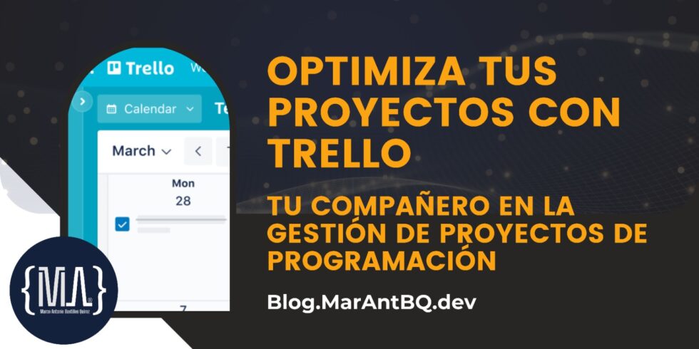 Optimiza tus Proyectos de Programación con Trello: La Herramienta que ...