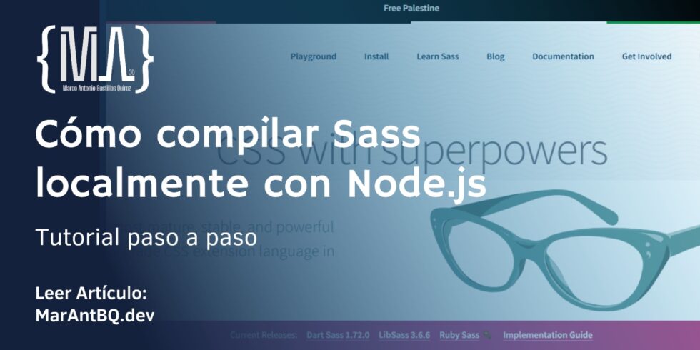 Aprende a compilar Sass con Node.js | Marco Antonio Bustillos Quiroz