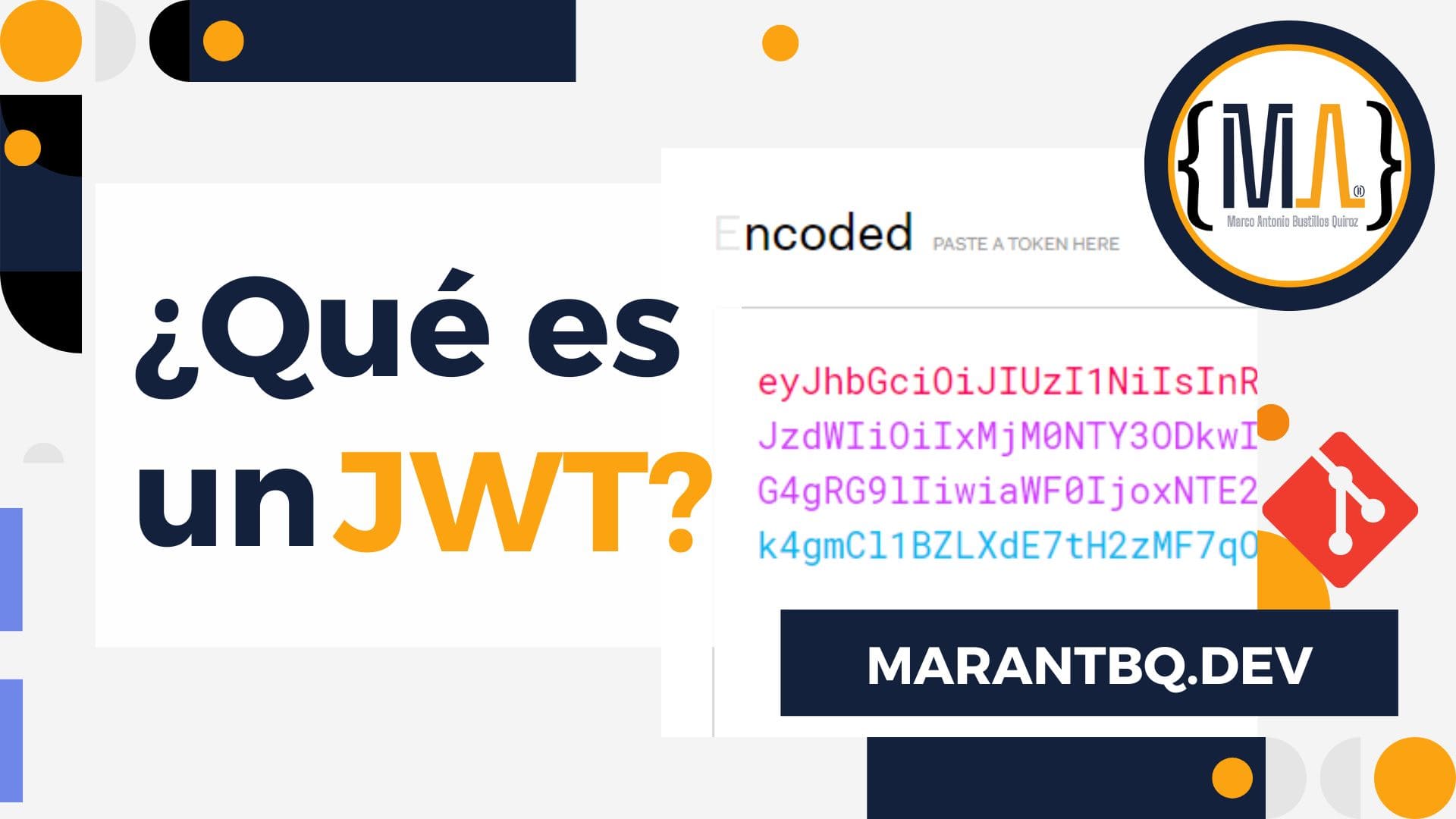 ¿Qué es un JWT? Todo lo que necesitas saber